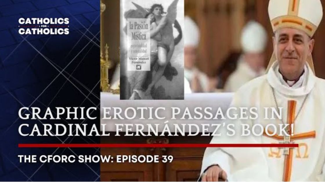 Graphic Erotic Passages in Cardinal Fernández’s Book - Catholics For ...