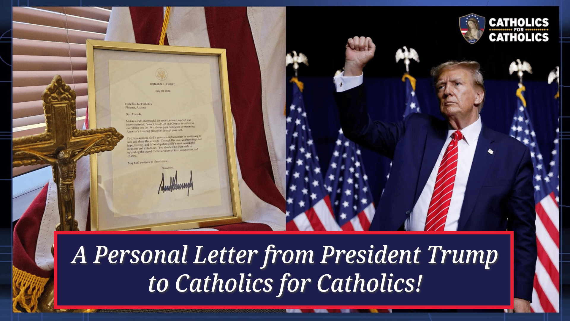 VIDEO - A Personal Letter from President Trump to Catholics for ...