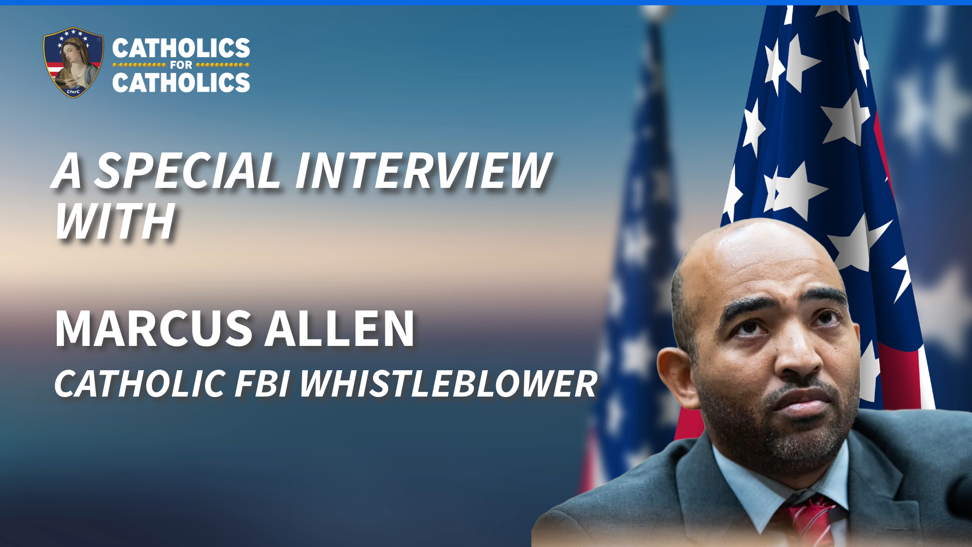 Catholic FBI Whistleblower Marcus Allen Shares His Story - Catholics ...