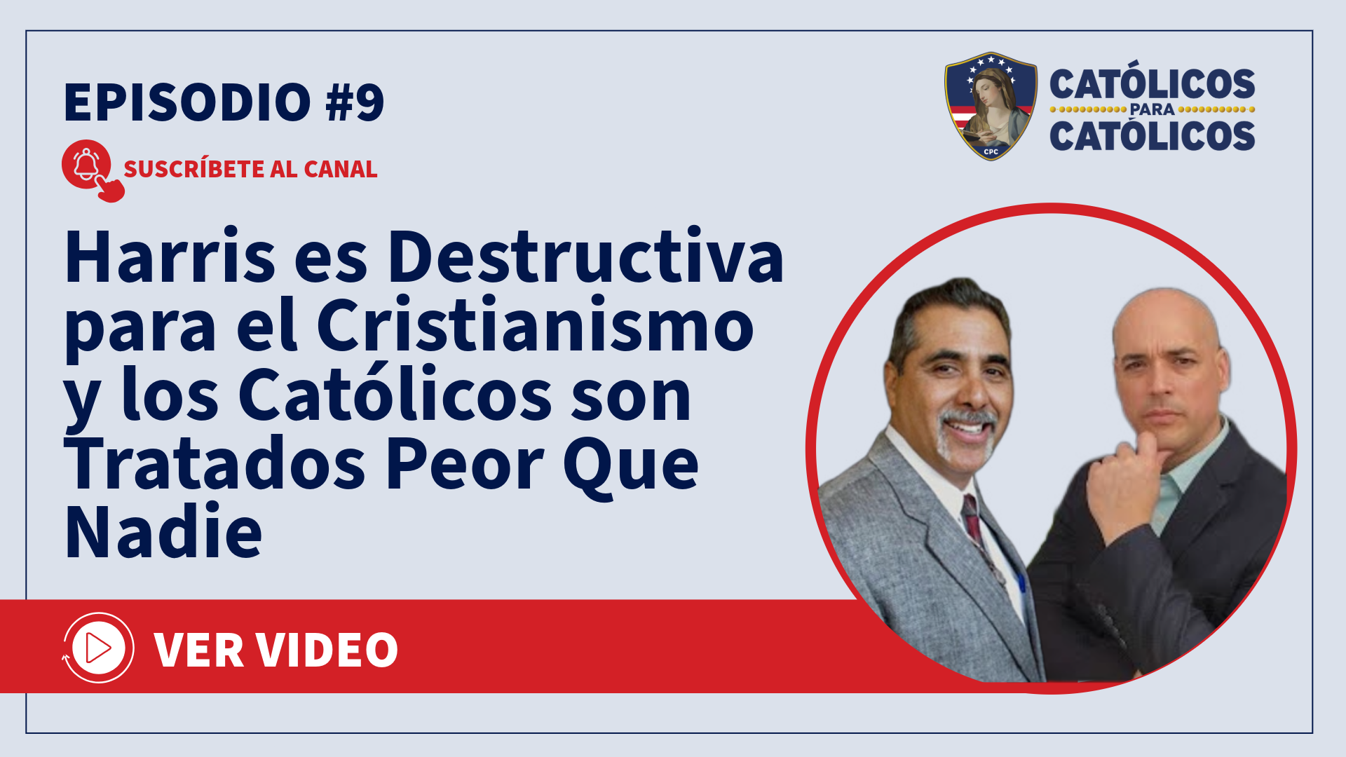 Católicos Show - Harris es Destructiva para el Cristianismo y los ...