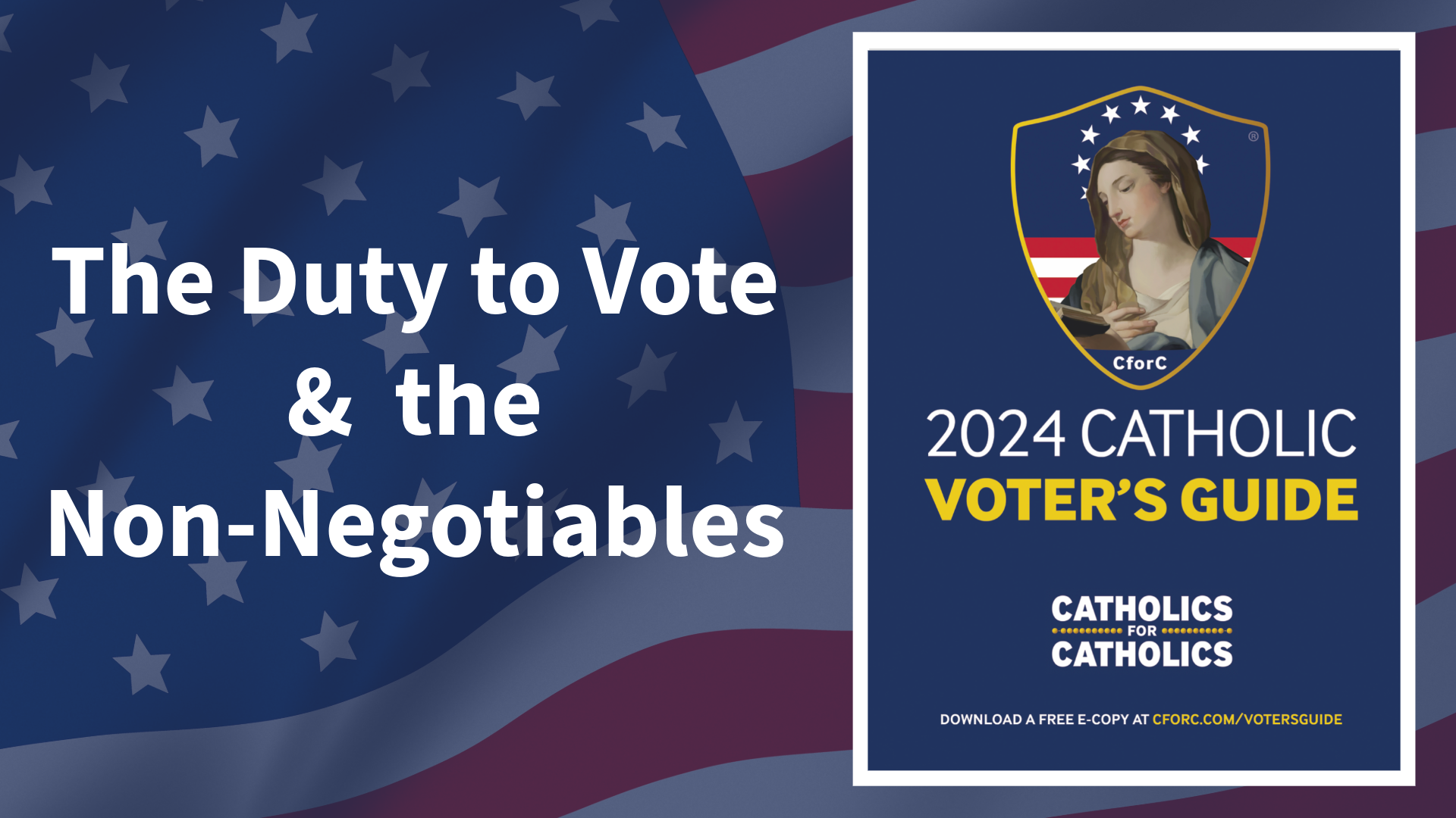 Catholics have a MORAL DUTY to Vote! - Catholics For Catholics