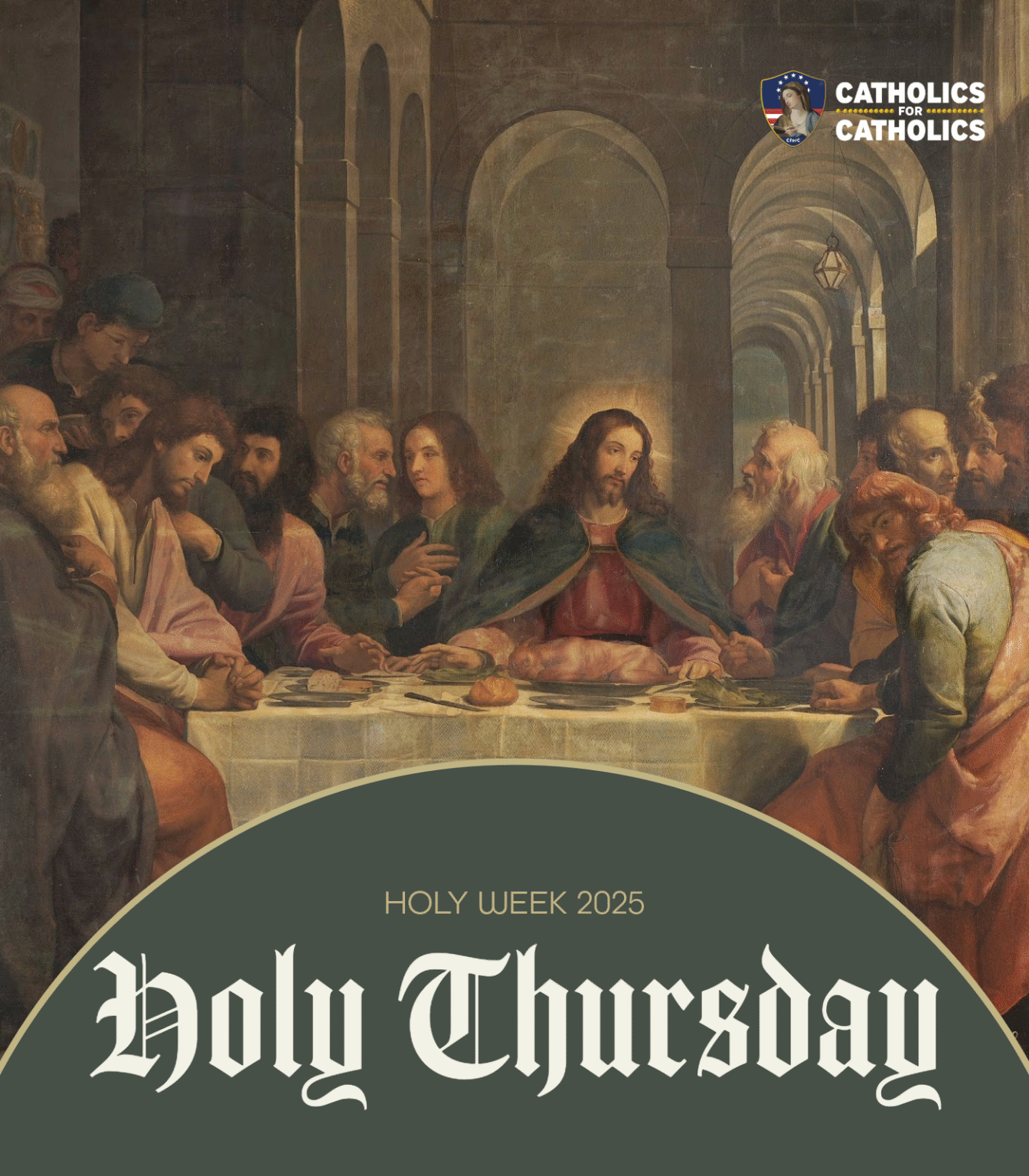The significance of Holy Thursday - Catholics For Catholics