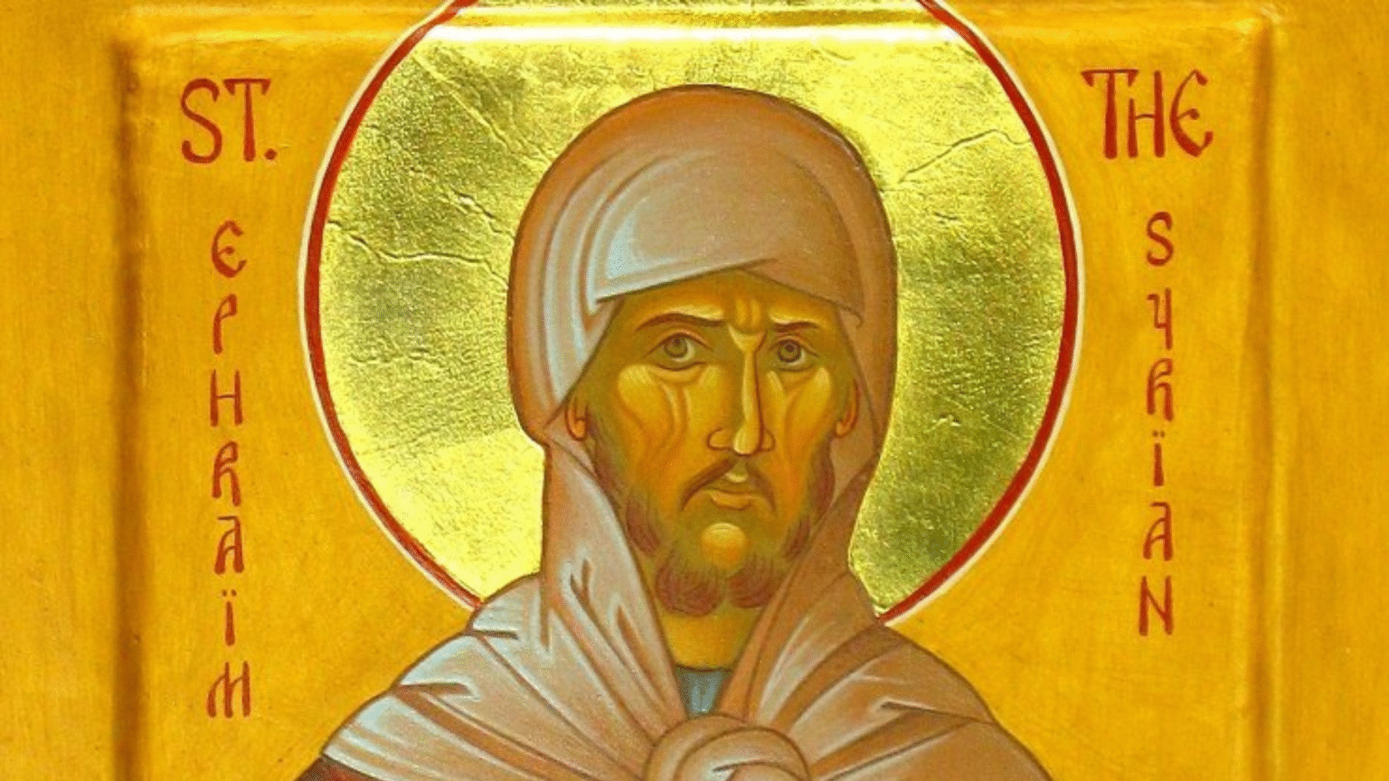 June 9 - Saint Ephrem - Catholics For Catholics