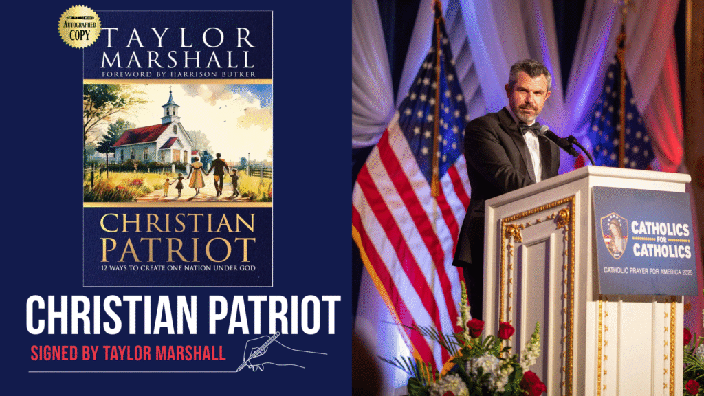 Taylor Marshall & John Yep Discuss 12 Ways to Make America One Nation ...