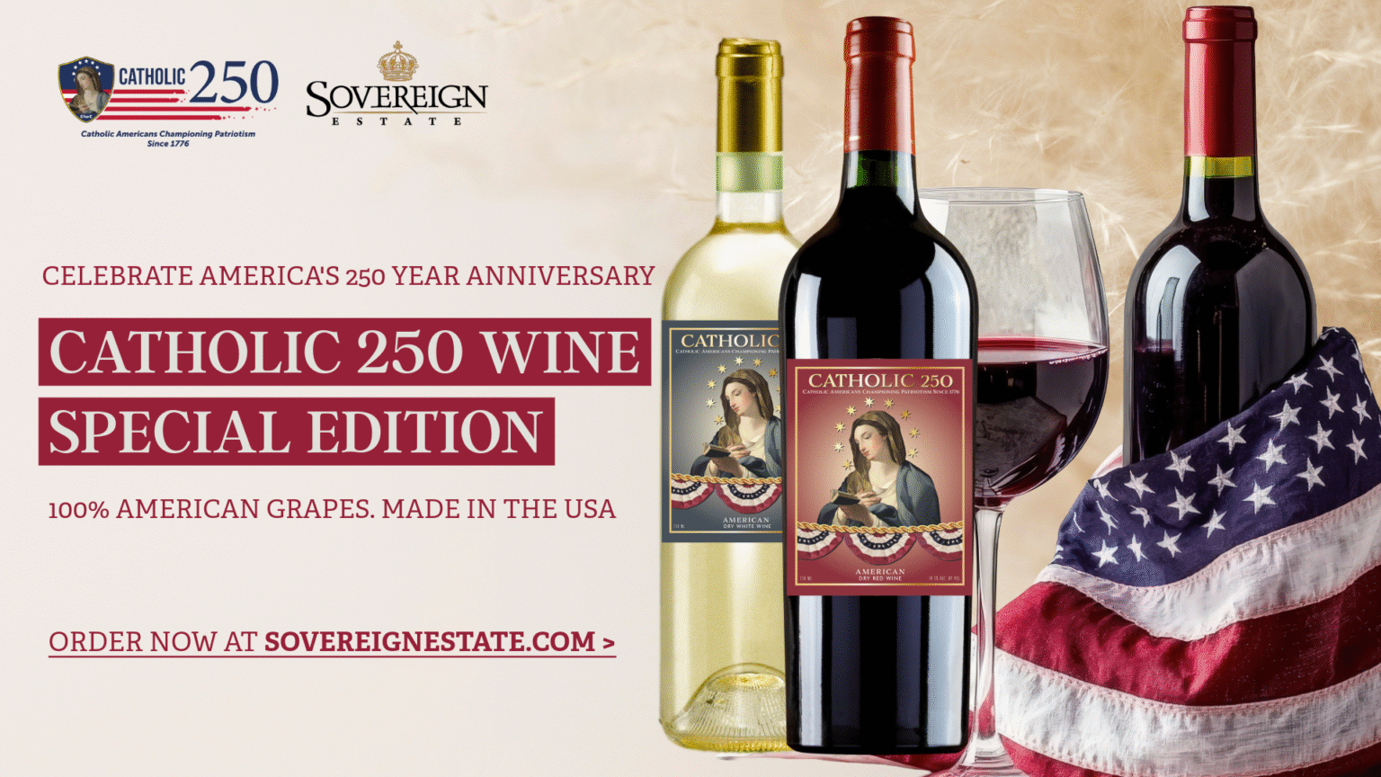 Celebrate Our 250 Year Anniversary With American Wine - Catholics For ...