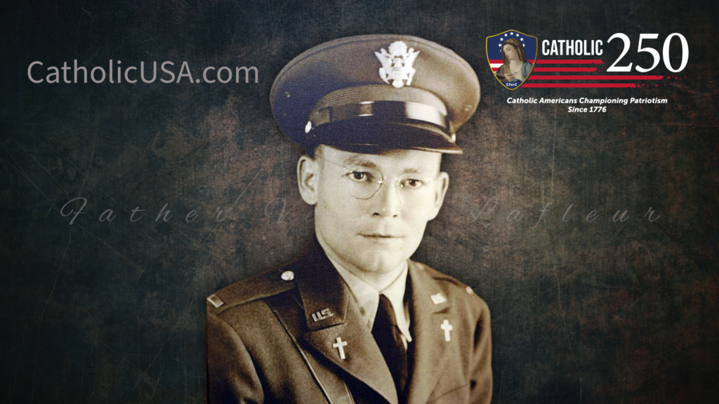 Father Verbis Lafleur: America’s Heroic World War II Chaplain ...